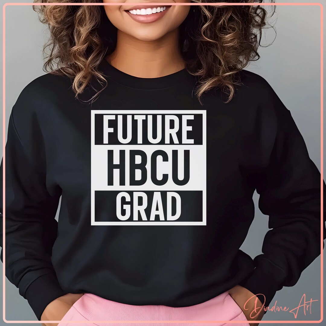 Future HBCU Grad Svg Png | HBCU Pride Digital Cut File, Black College ...