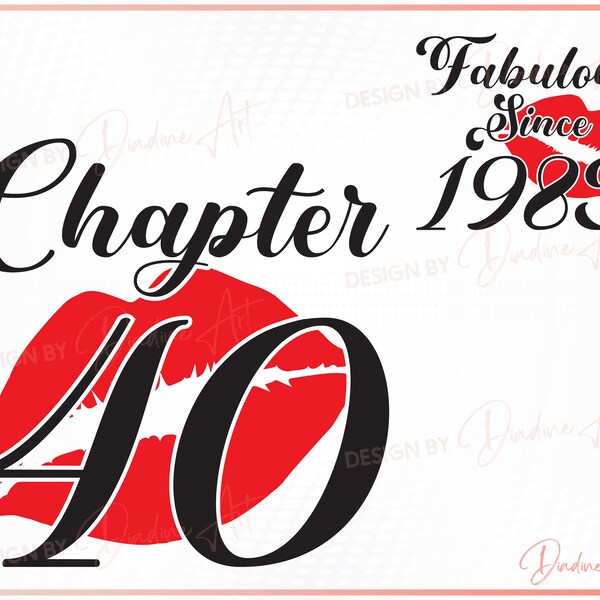 Chapter 40 Fabulous Since 1983 Svg - Etsy