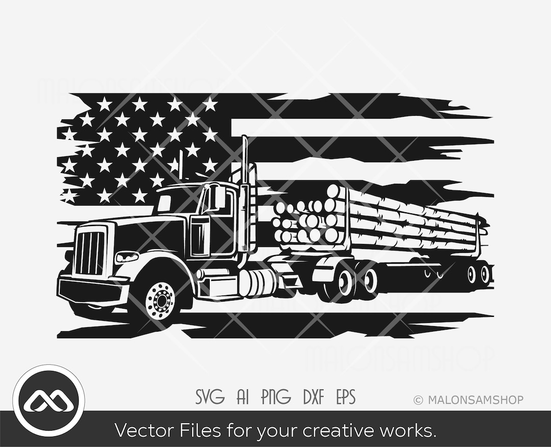 Us Flag Logging Truck SVG Truck Illustration - Logging Shirts, Big ...
