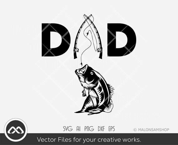 Fishing SVG Dad Fishing Svg Fishing Dad Svg Fishing Rod | Etsy