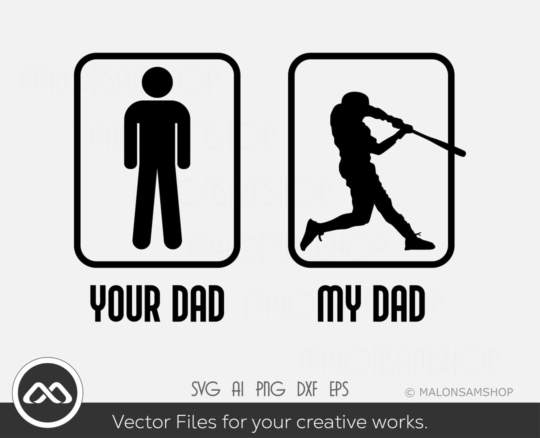 Béisbol Svg Tu Papá Mi Papá Svg De Béisbol Svg Softball Svg Camisa De