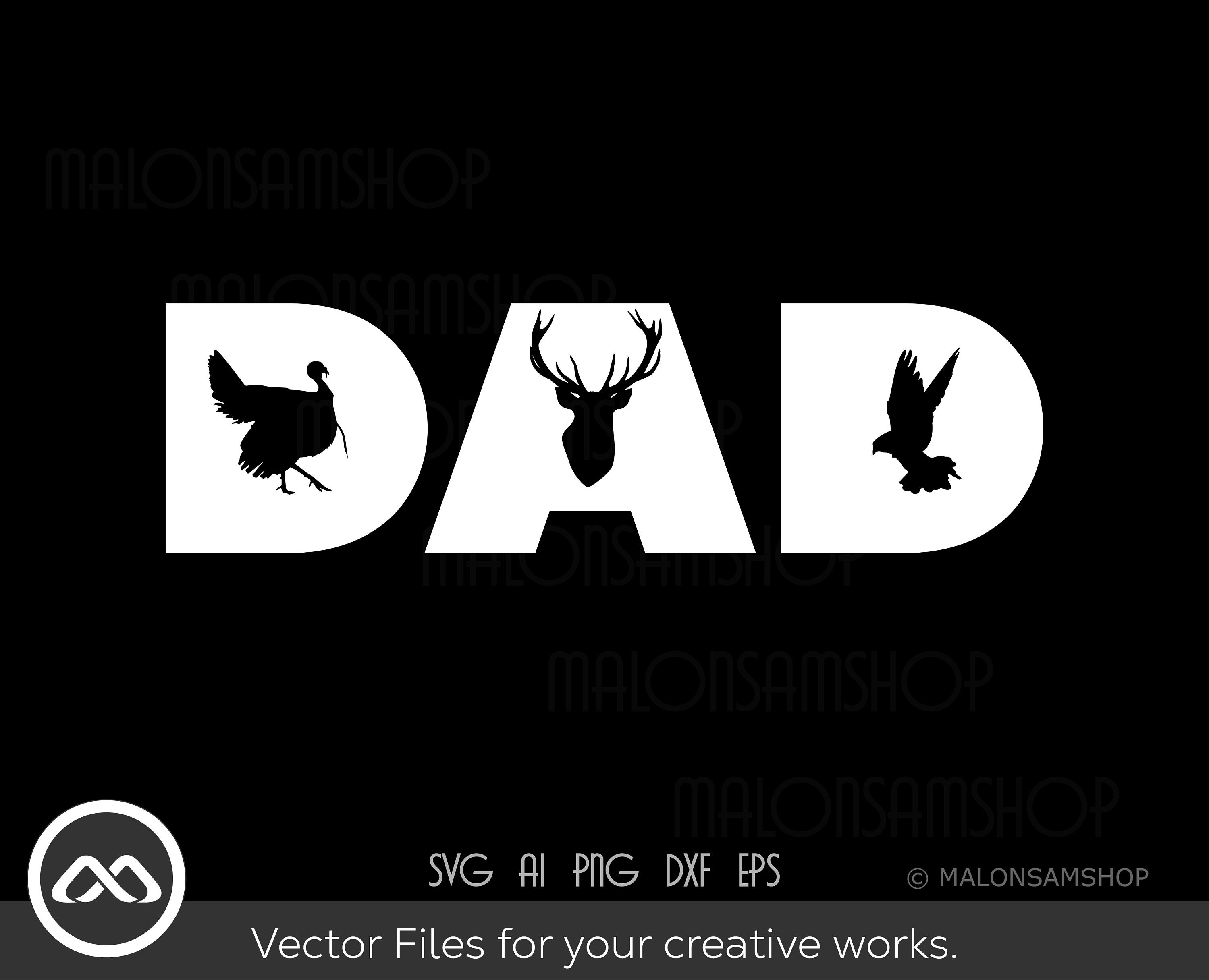 Hunting SVG Dad Hunting Svg Deer Svg Deer Hunting Svg | Etsy