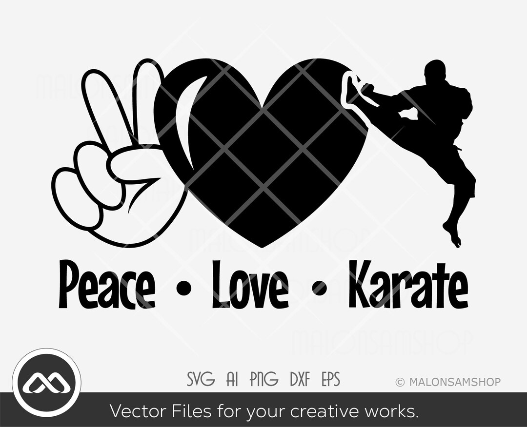 Peace Love Karate Svg, Karate Svg, Sports Svg, Martial Art Svg, Cut ...