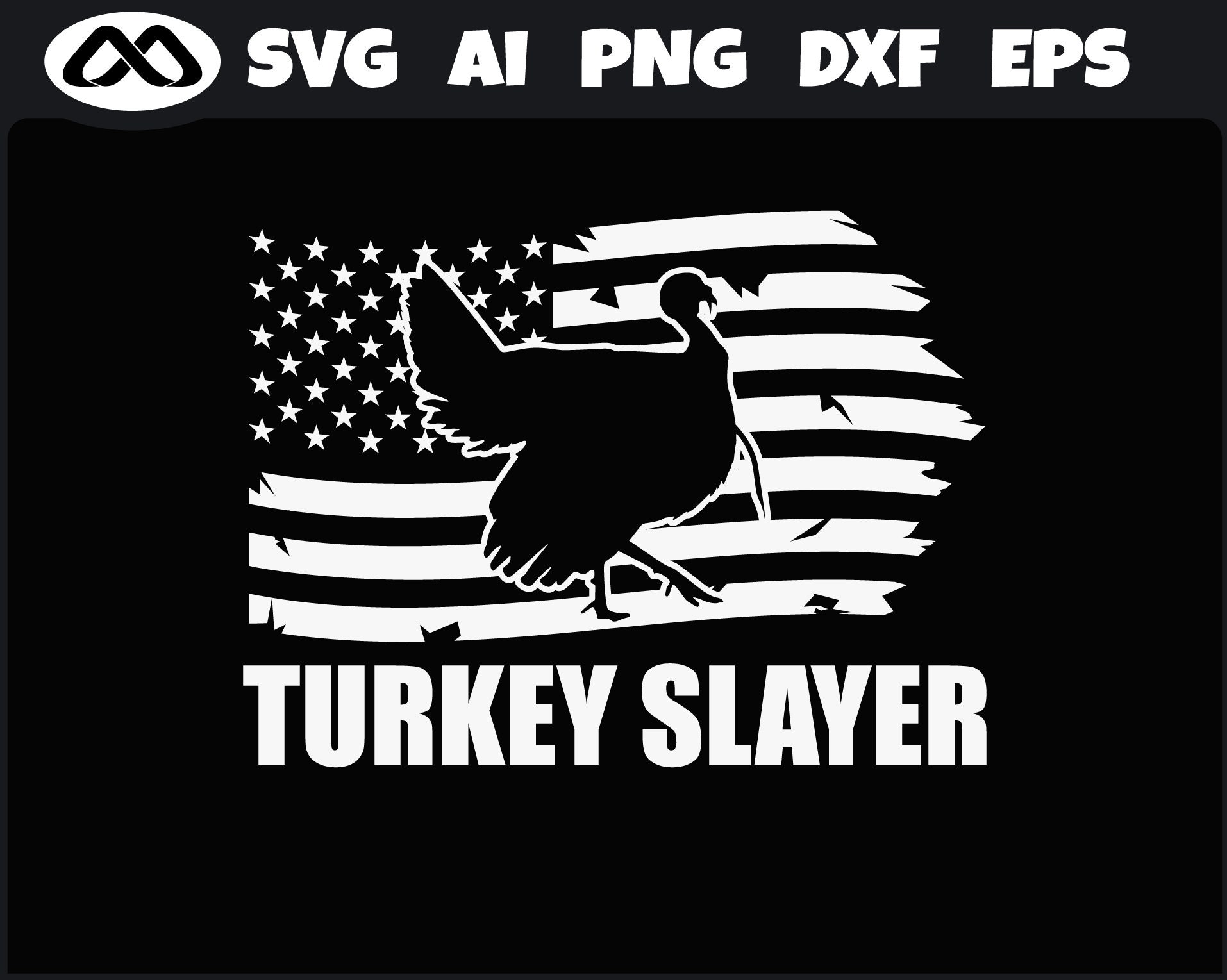 Turkey Slayer Hunting SVG American Flag Hunting - Hunting Clipart ...