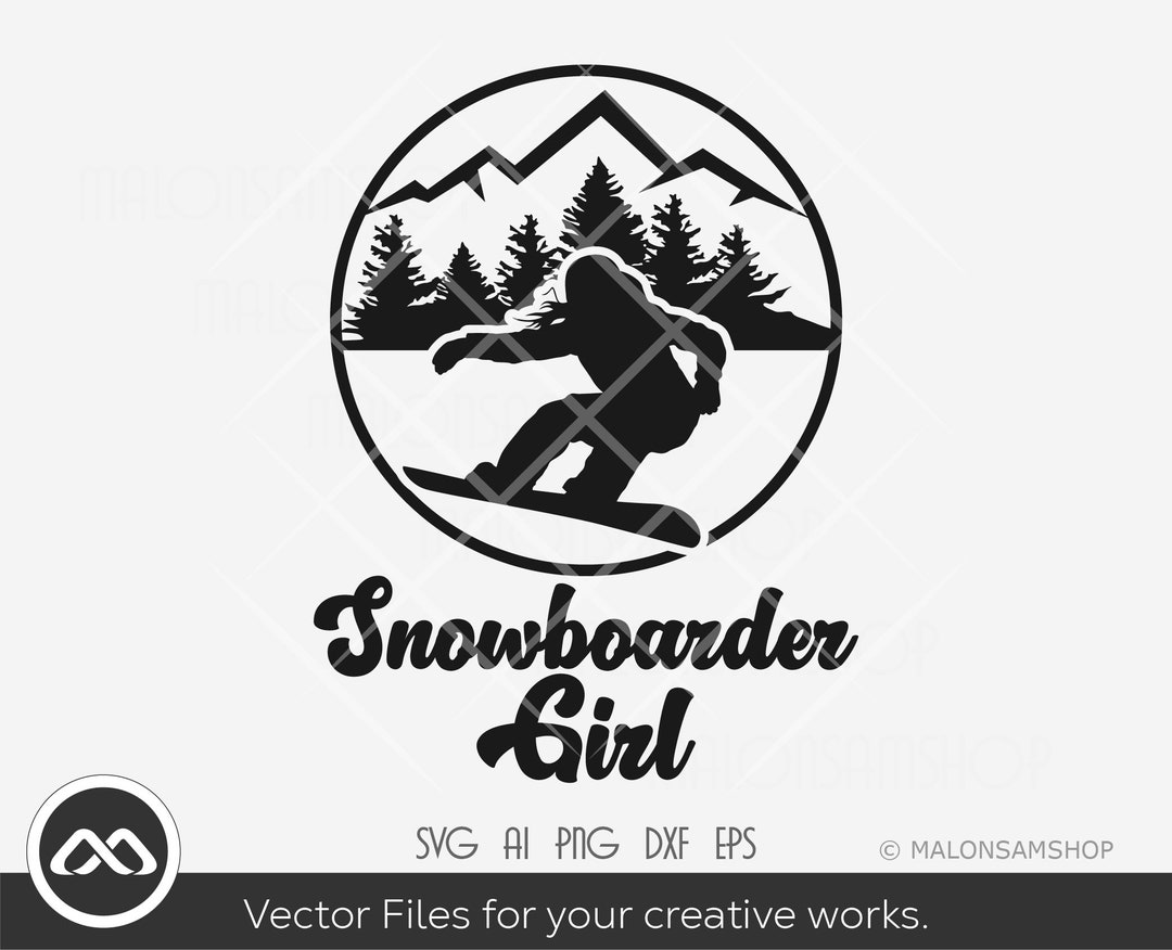 Snowboarder Girl Svg, Snowboarding Svg, Snowboard Svg, Winter Svg ...