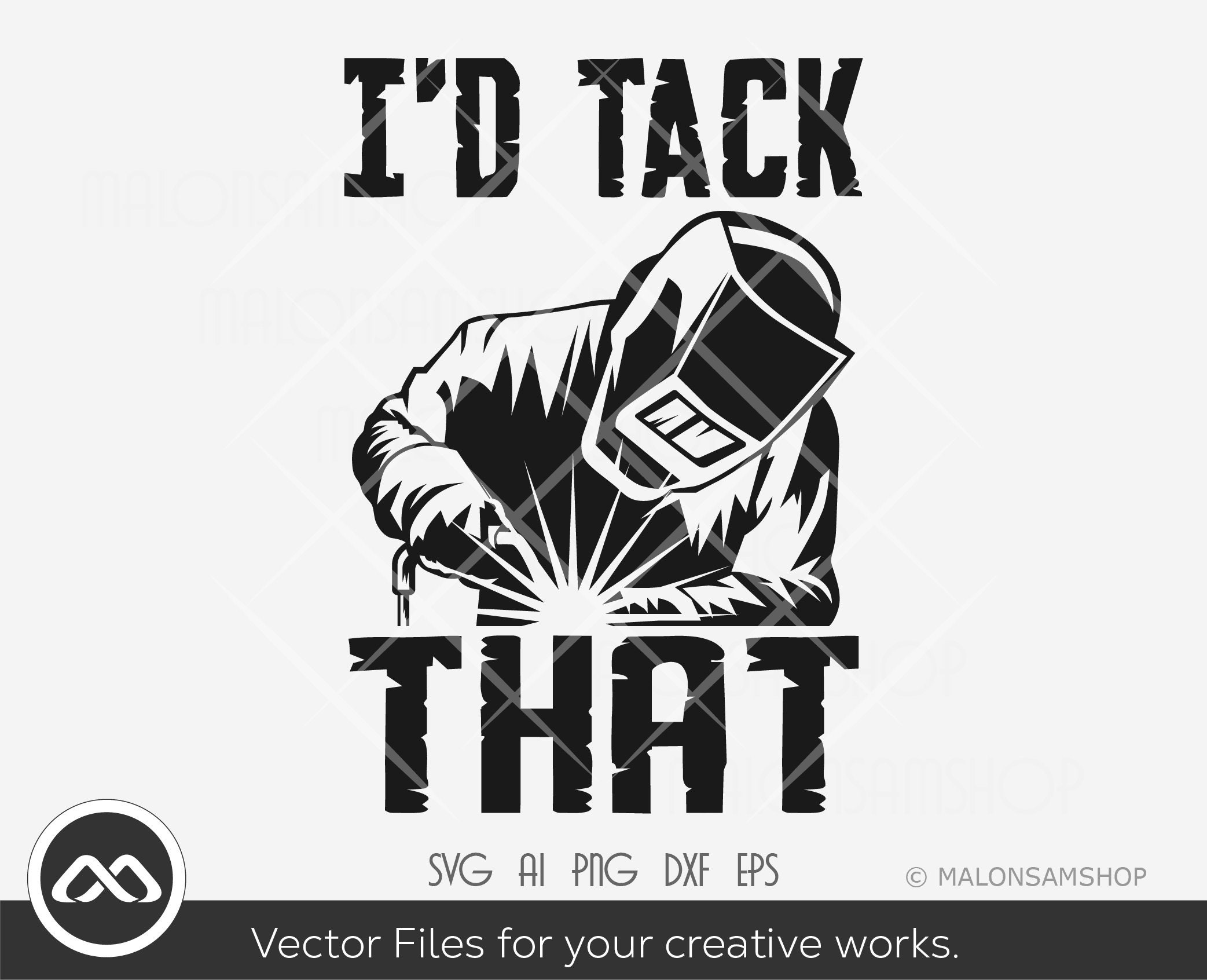 Welder SVG I'd Tack That Welder Svg Welder Flag Svg - Etsy