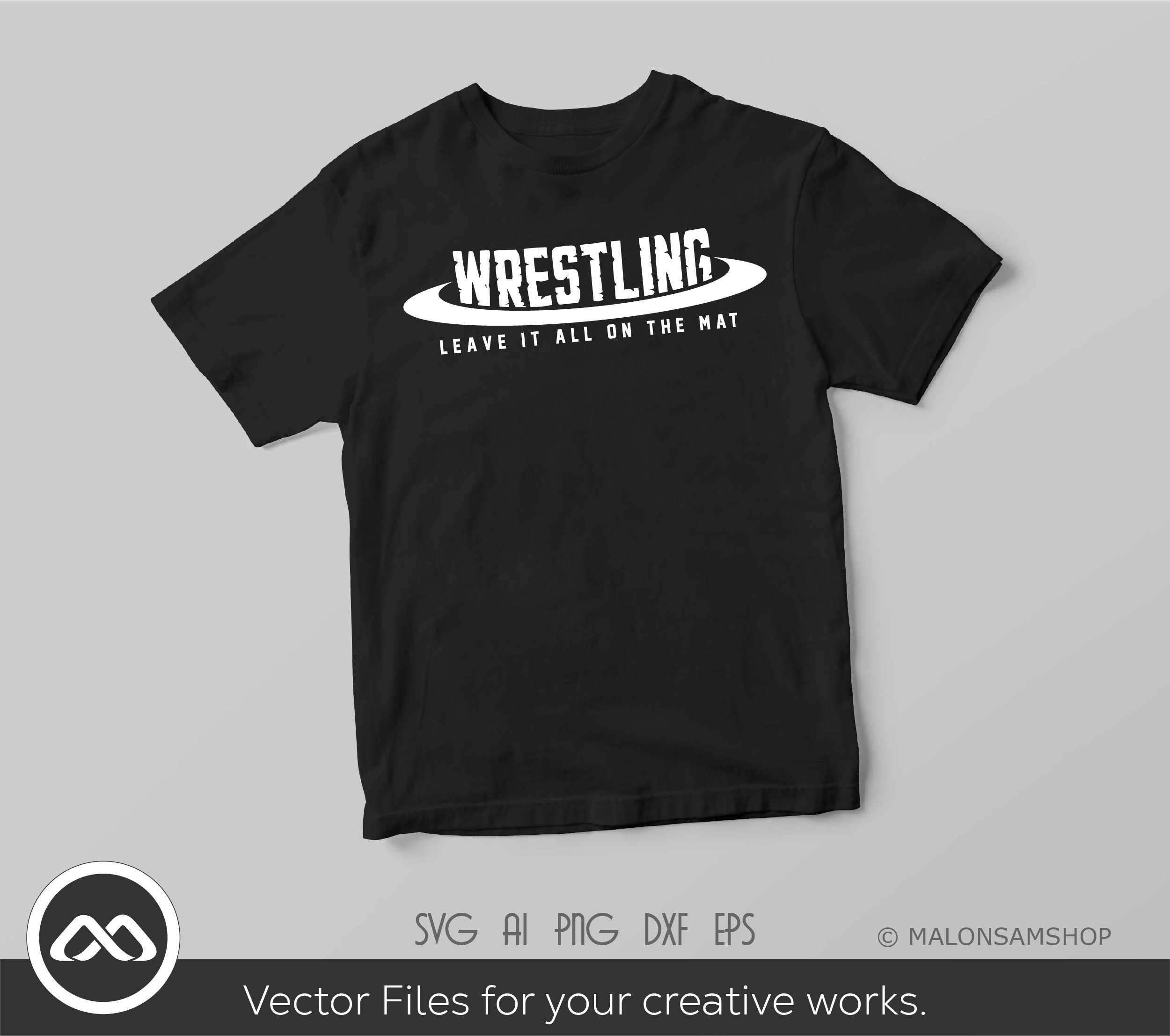 Wrestling SVG Leave It All on the Mat - Wrestling Svg, Wrestler Svg ...