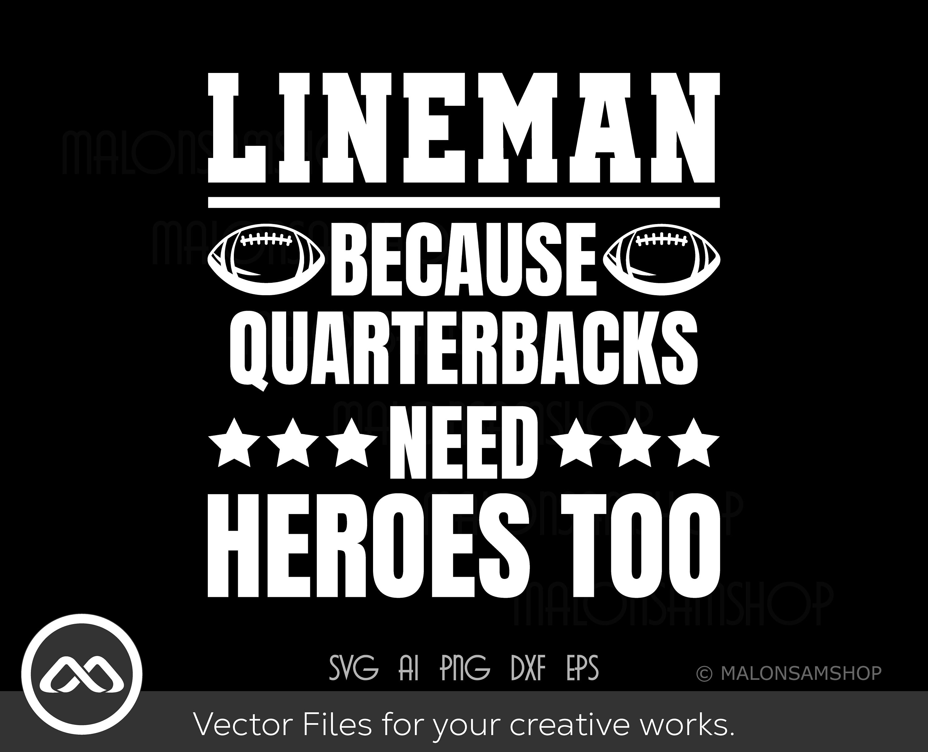 Football SVG Lineman Because Quarterbacks Football Svg | Etsy