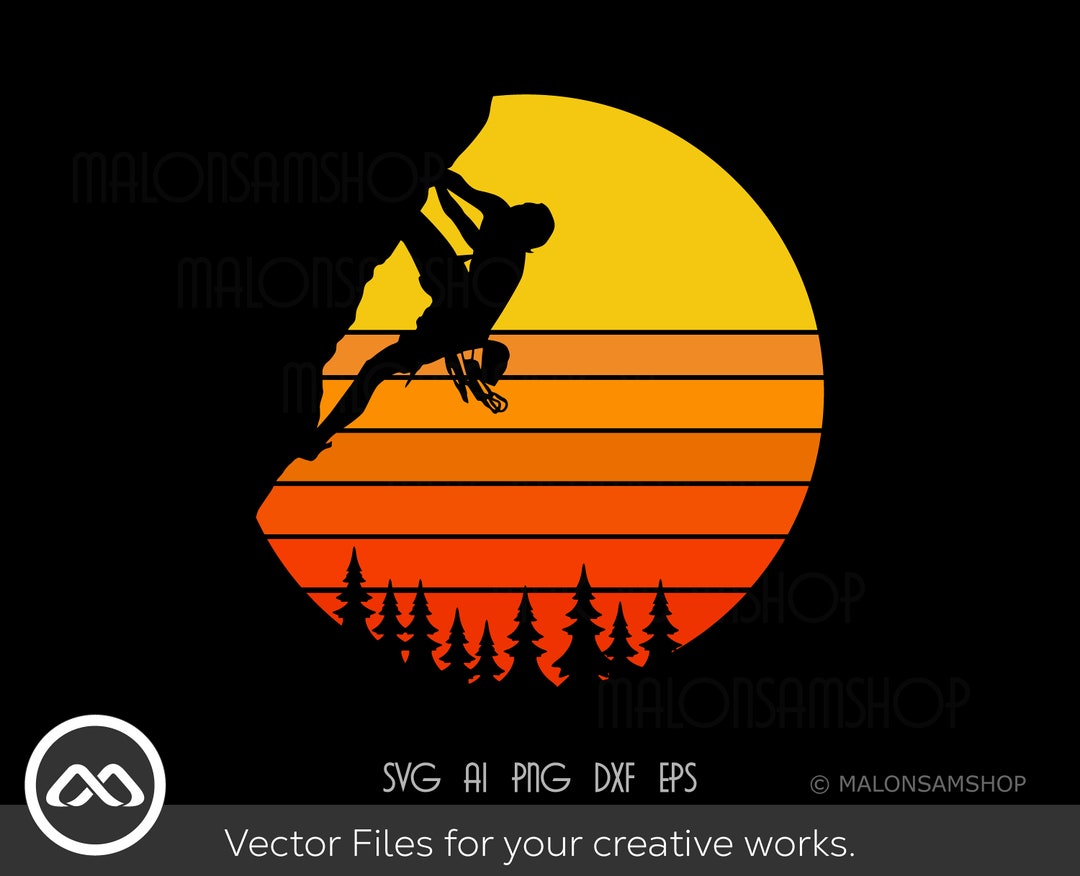 Retro Rock Climbing SVG Man Climbing Sunset - Climbing Svg, Hiking Svg ...