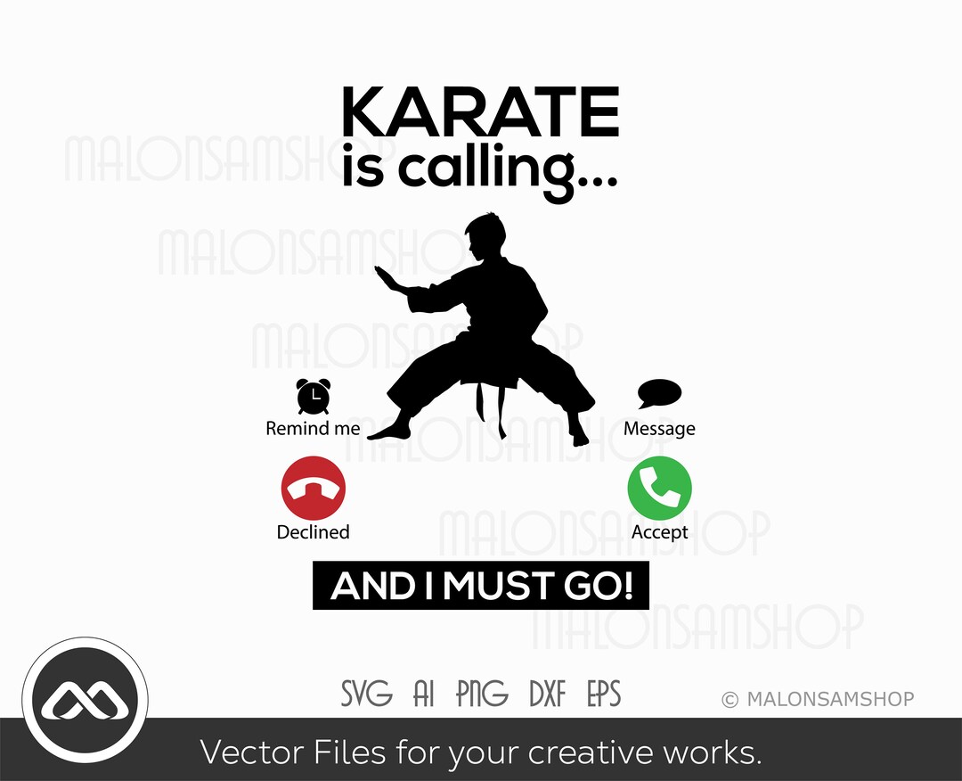 Karate SVG Karate is Calling and I Must Go Karate Svg, Martial Arts Svg ...
