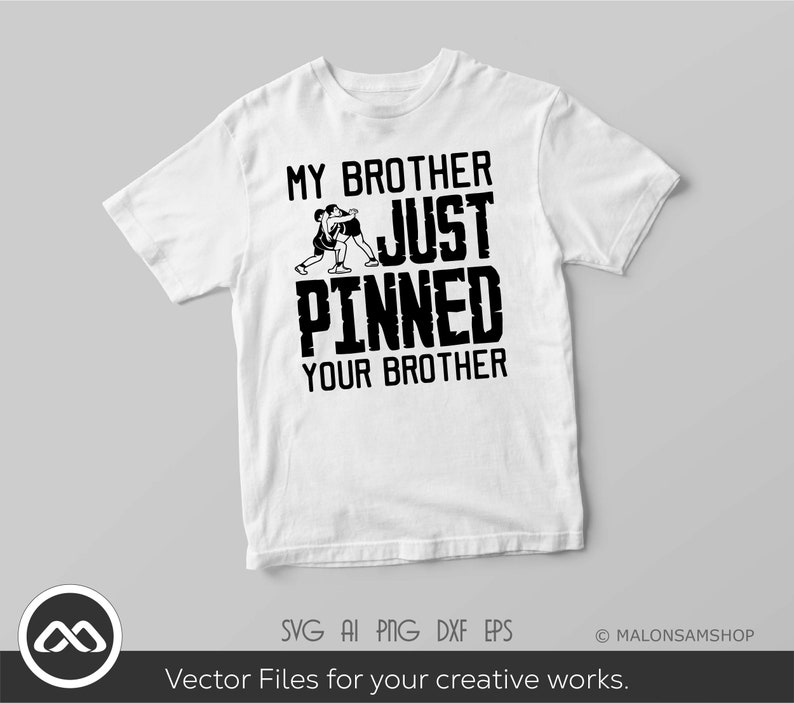 Wrestling SVG My Brother Just Pinned Your Brother Wrestling - Etsy Denmark