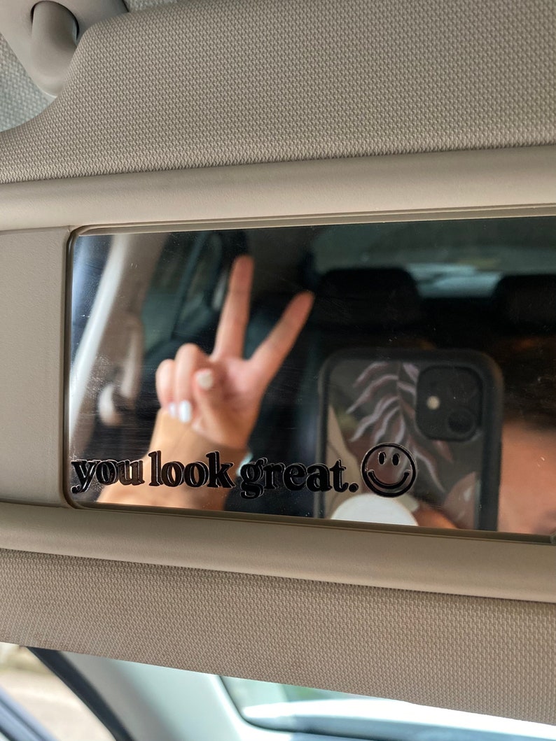 You Look Great Car Mirror Decal Looking Good Rear View Mirror - Etsy