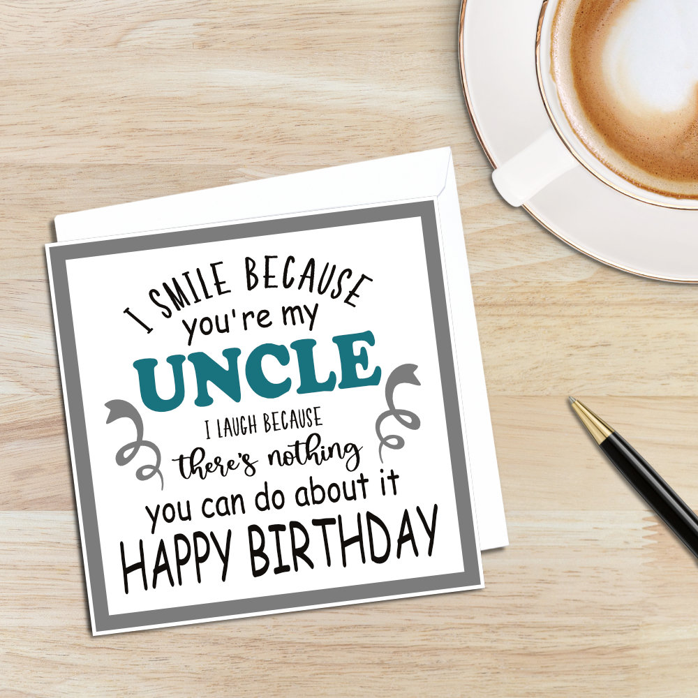 Uncle Birthday Card-birthday Card for Uncle-i Smile Because Your My ...