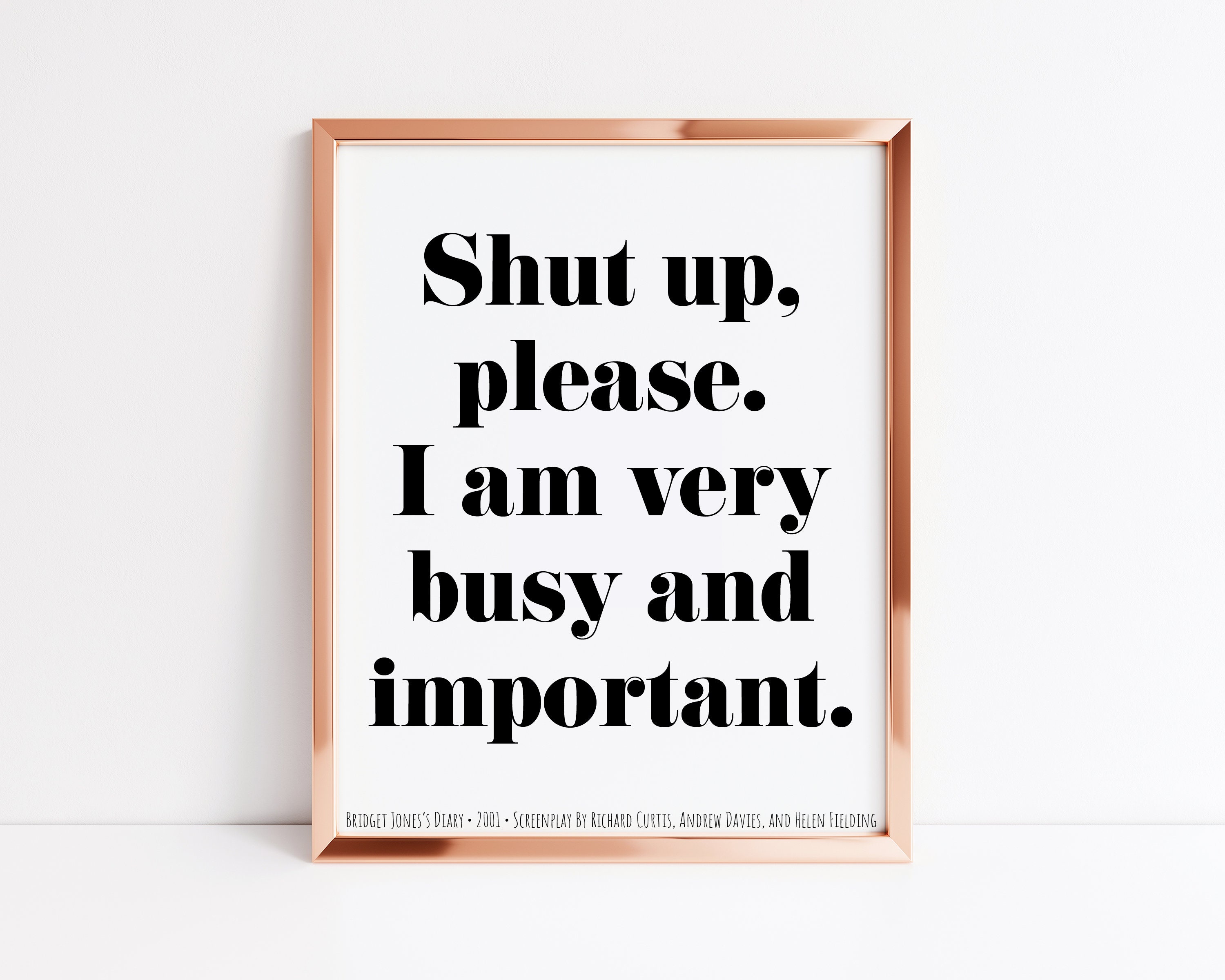Please Shut Up Quotes