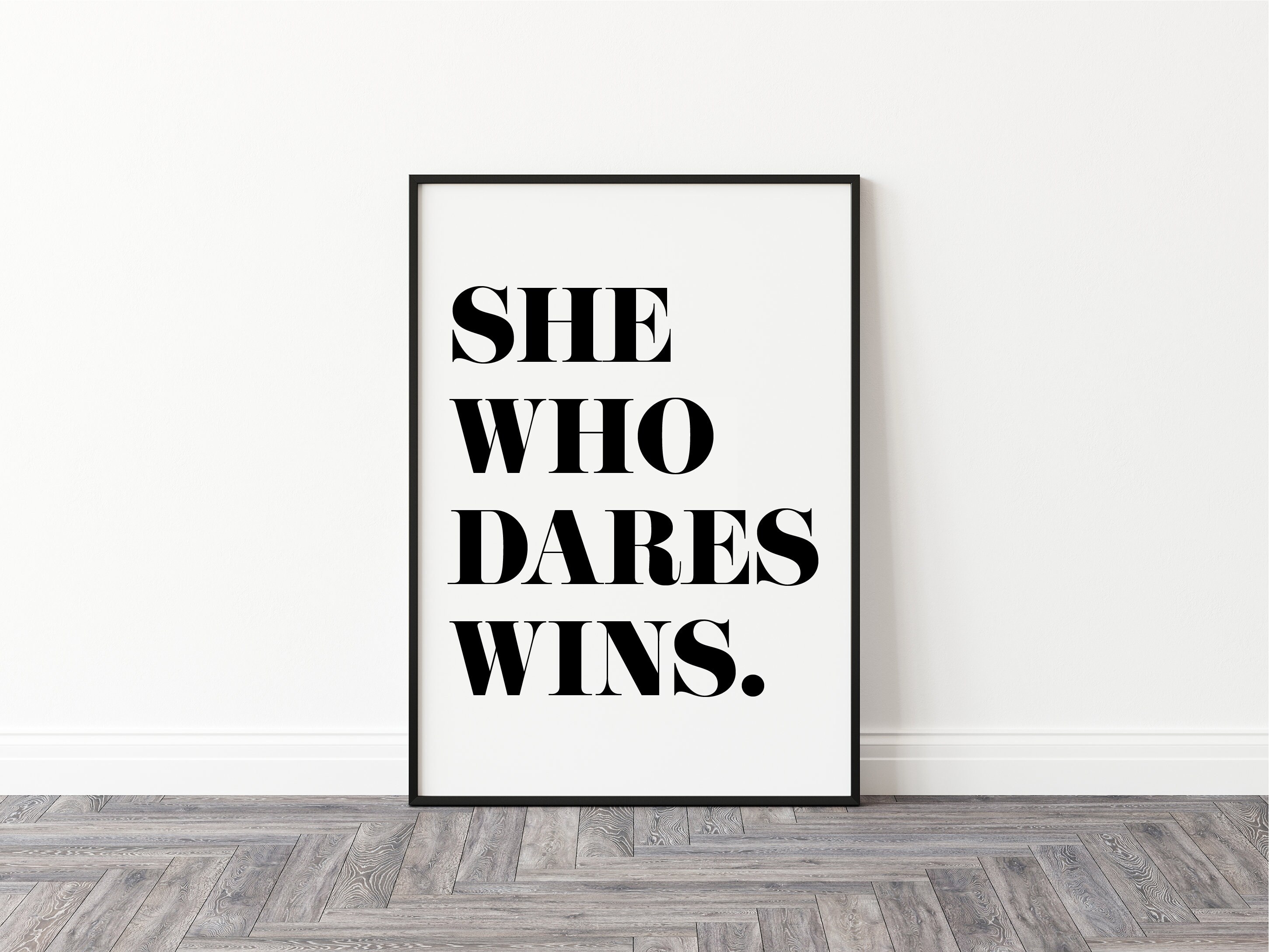 She Who Dares Wins Girl Boss, Female Empowerment Quote Print Available ...