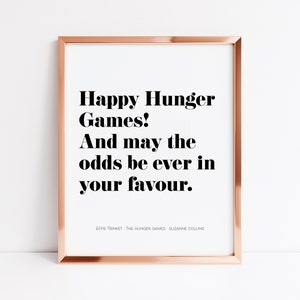 Happy Hunger Games and May the Odds Be Ever in Your Favour Effie ...
