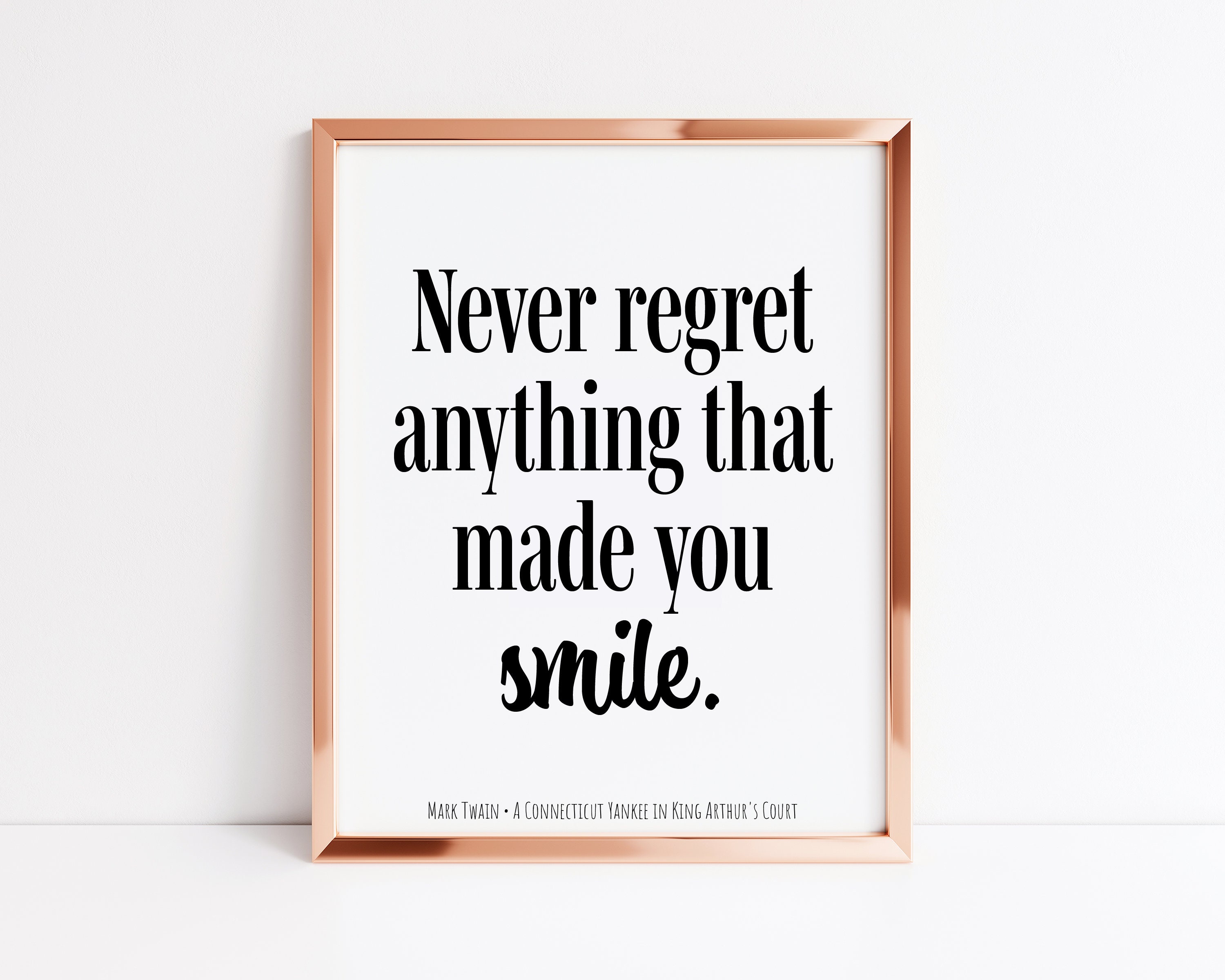 Never regret anything that made you smile quote print Quote | Etsy