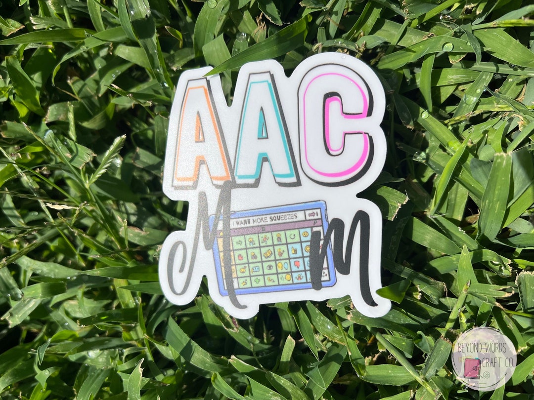 AAC Mom Weatherproof Die Cut Sticker Speech Device Augmentative ...