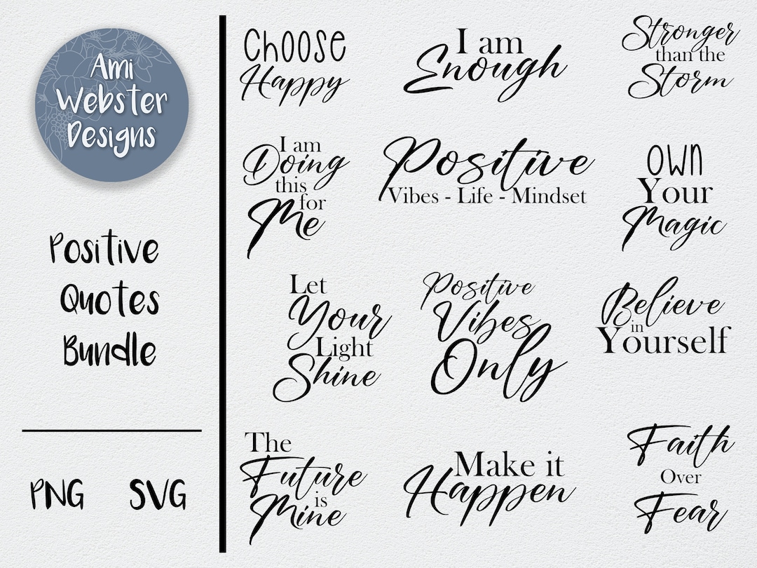 Quotes About Life - Positive Quotes SVG Bundle - Inspirational Quotes ...