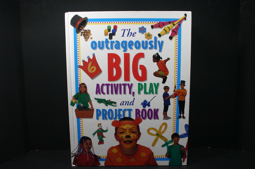 Vintage 1998 the Outrageously Big Activity, Play and Project Book ...