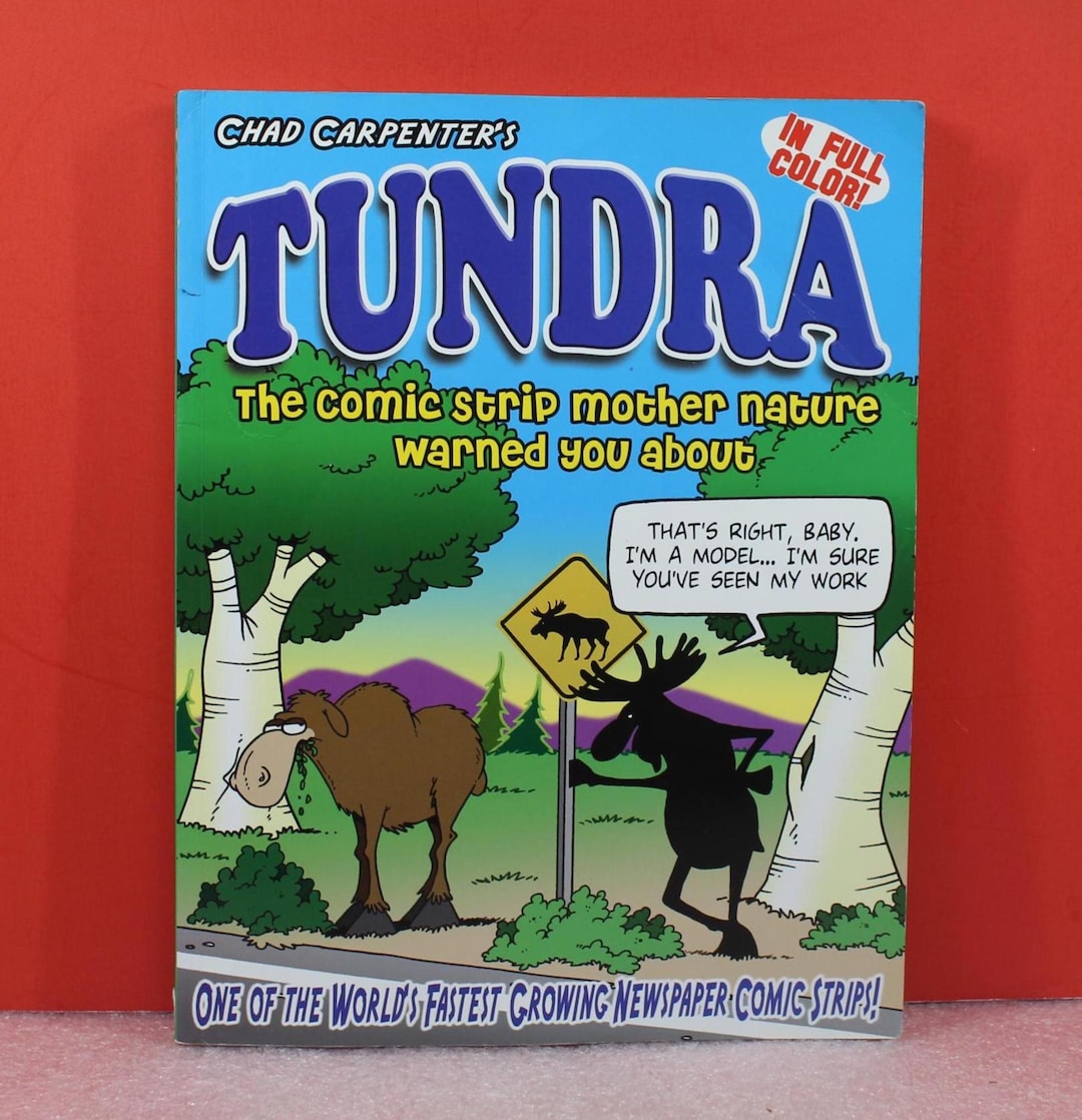 TUNDRA the Comic Strip Mother Nature Warned You About by Chad Carpenter ...