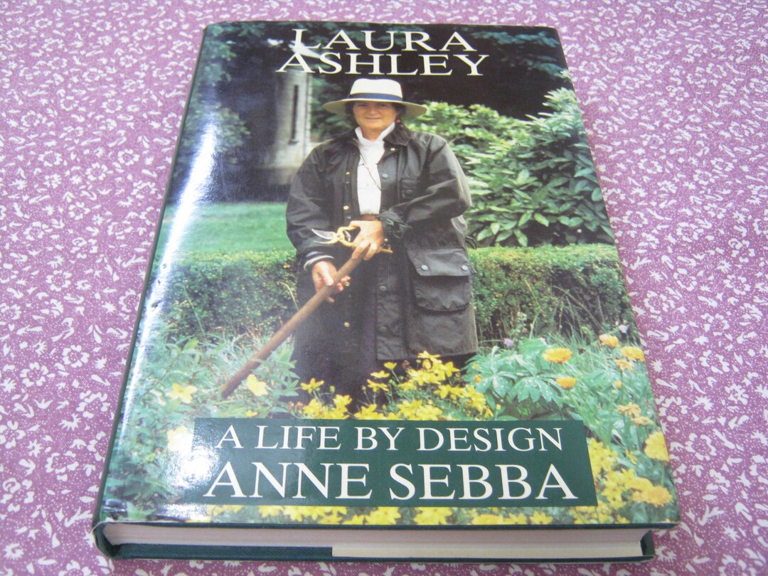 LAURA ASHLEY Vintage 1990 "a Life by Design" Hardback Biography Book by ...