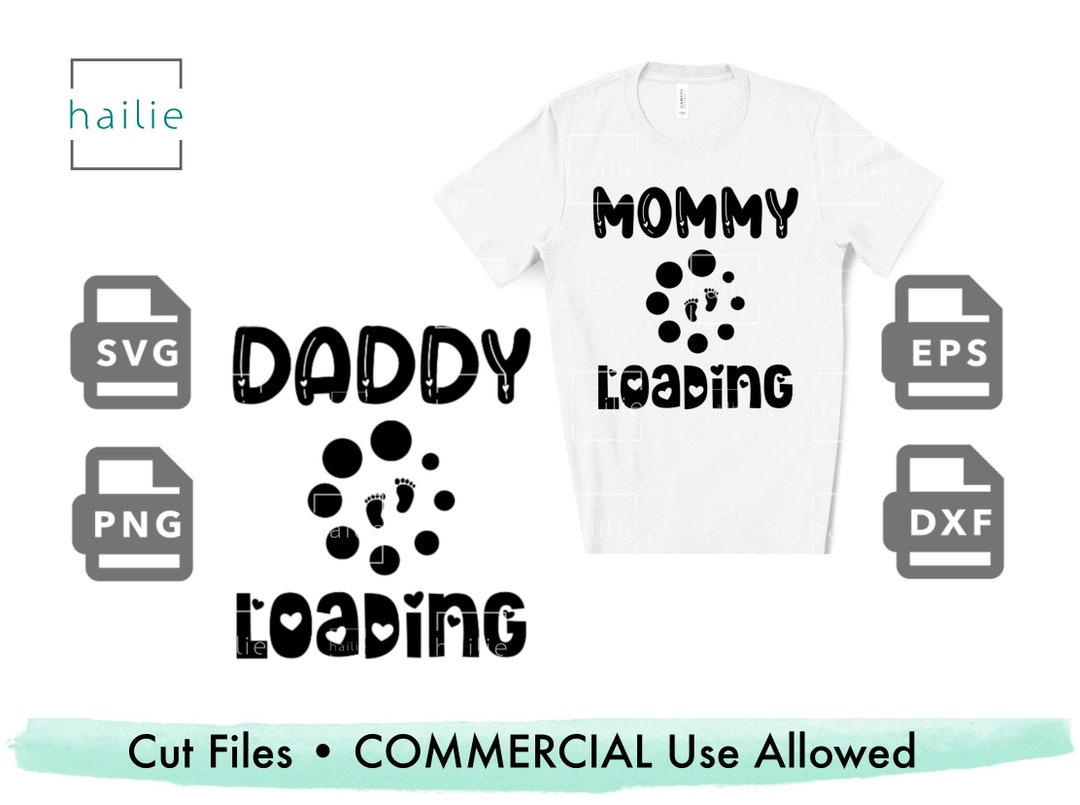 Mommy Loading Svg, Daddy Loading Svg, Baby Announcement Svg, Pregnancy ...