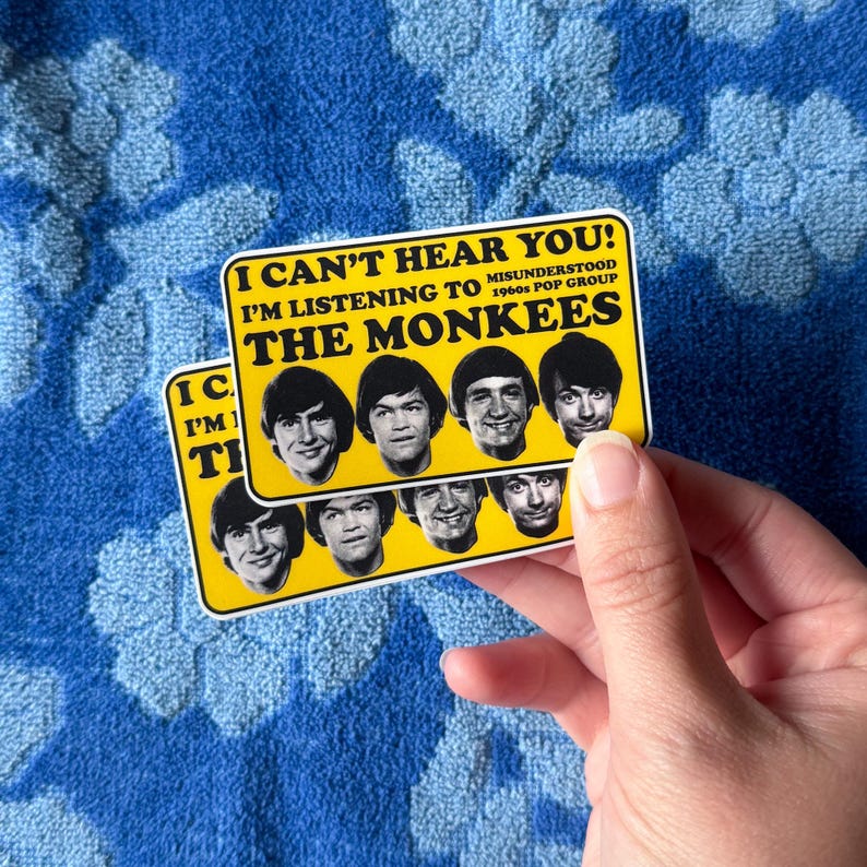 The Monkees "i Can't Hear You!" Sticker || the Monkees Mike Nesmith ...