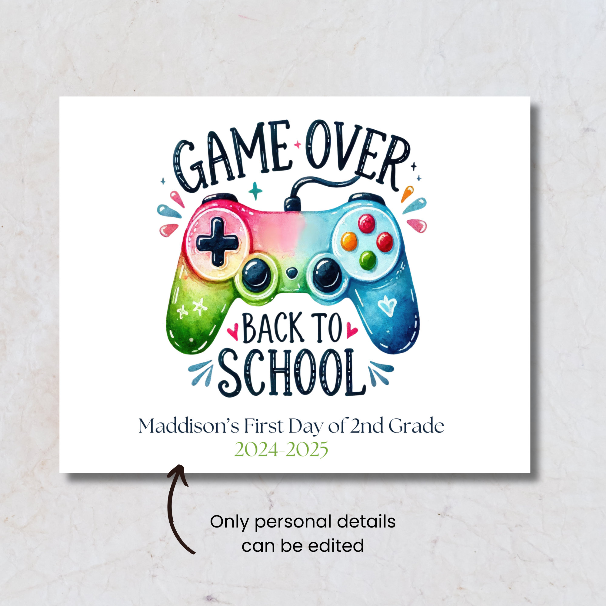 First Day of School Sign, Game Over, Any Grade, Printable & Editable ...