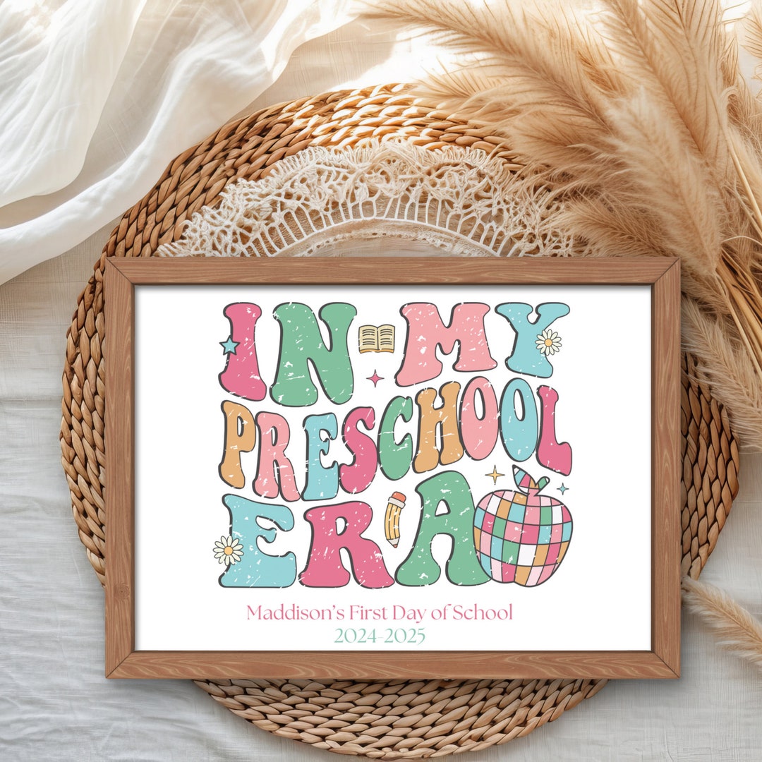 Preschool First Day of School Sign, Printable & Editable, Custom Back ...