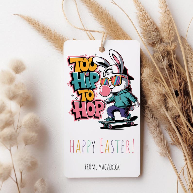 Easter Gift Tag Template, Too Hip to Hop, Printable Easter Treat Bag ...