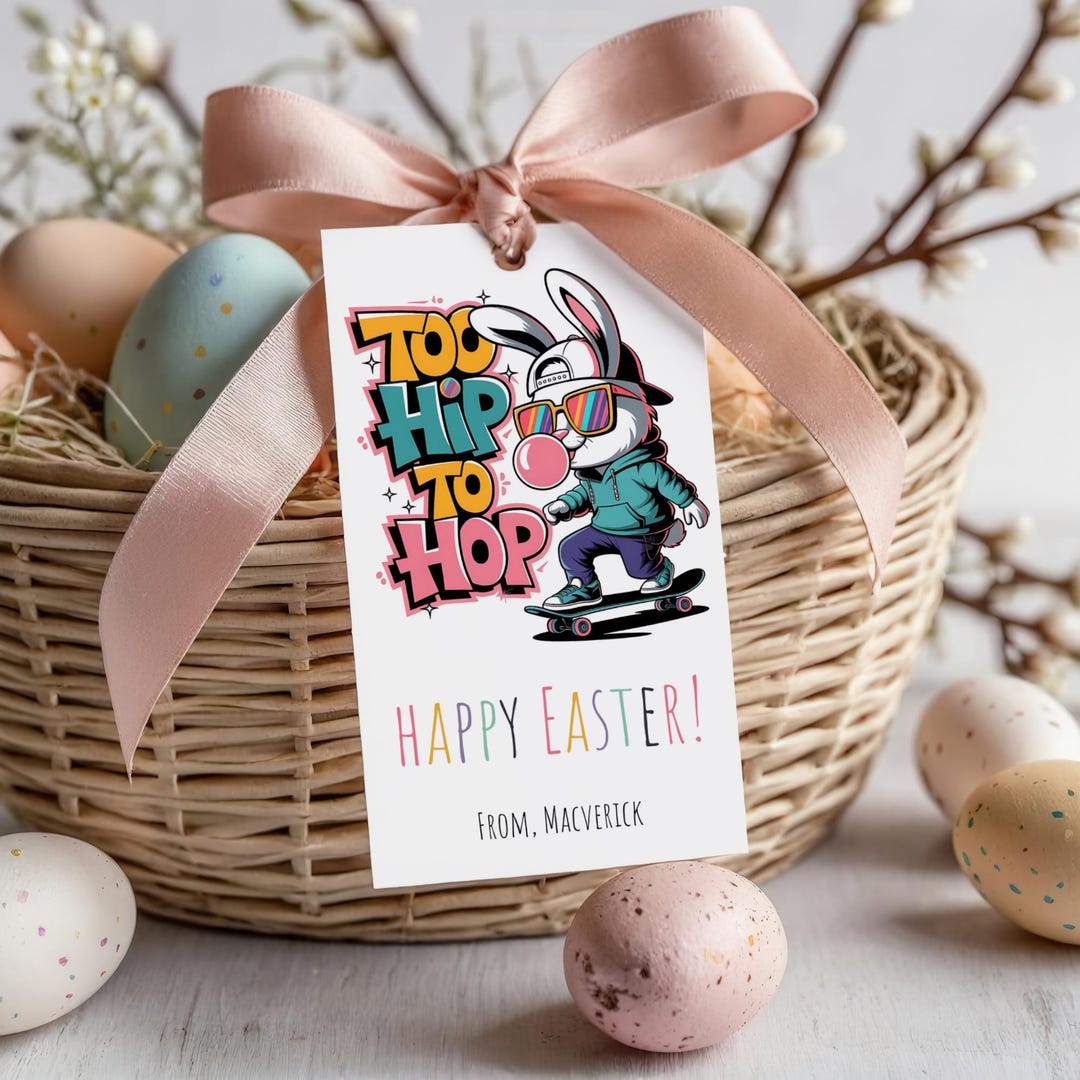 Easter Gift Tag Template, Too Hip to Hop, Printable Easter Treat Bag ...