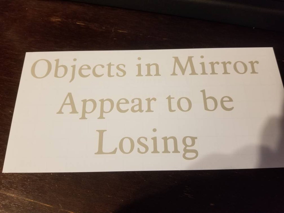 Objects in Mirror Decal - Etsy