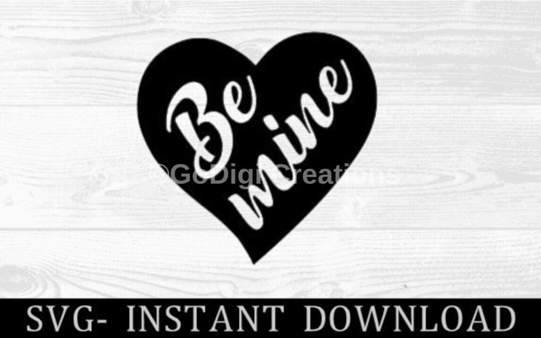 Be Mine Heart Svg,png,jpeg,instant Download, Valentine's Day,couples ...