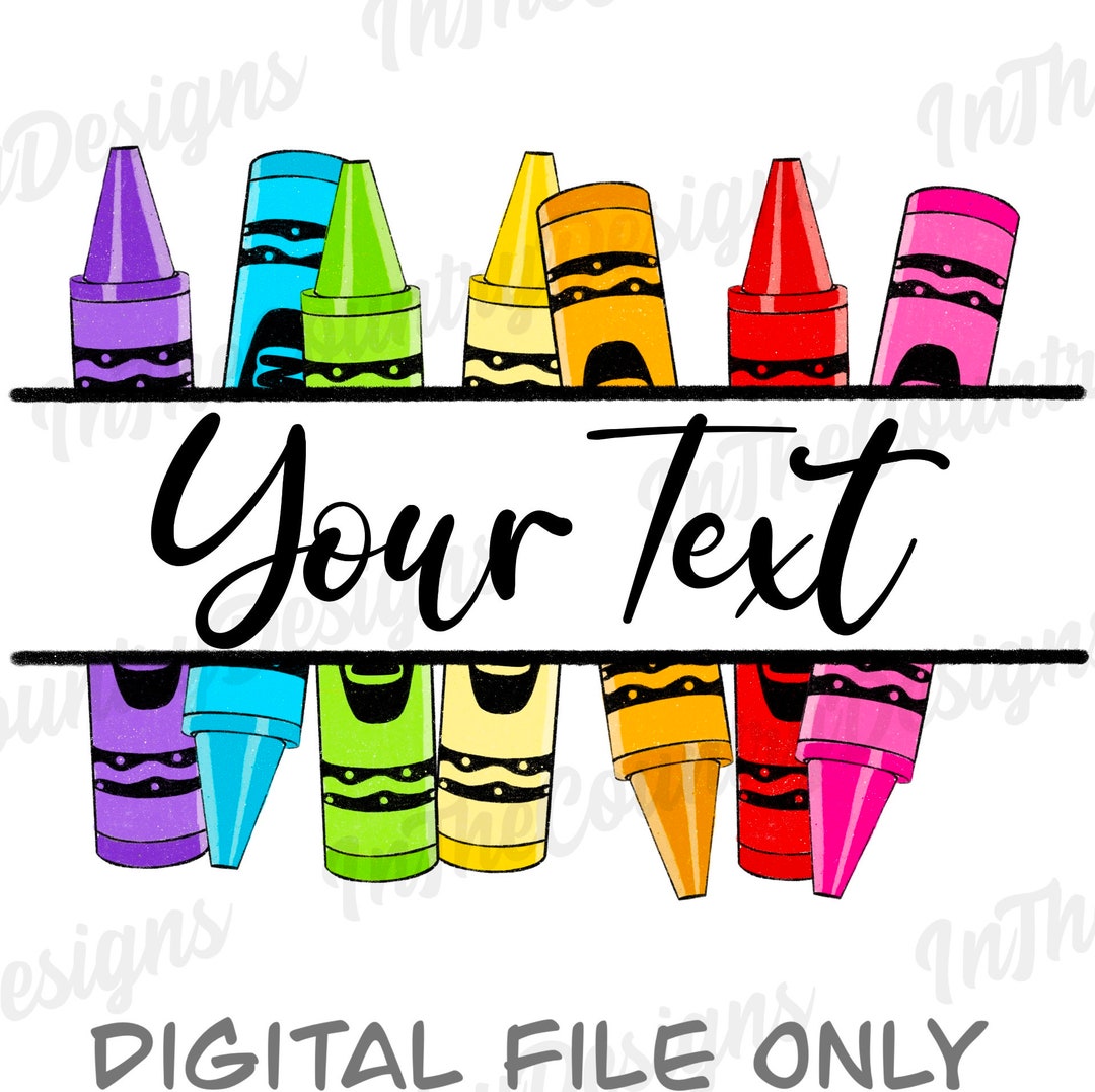 Crayons, Split Monogram, Teacher, Art Teacher, School, Use Your Text ...