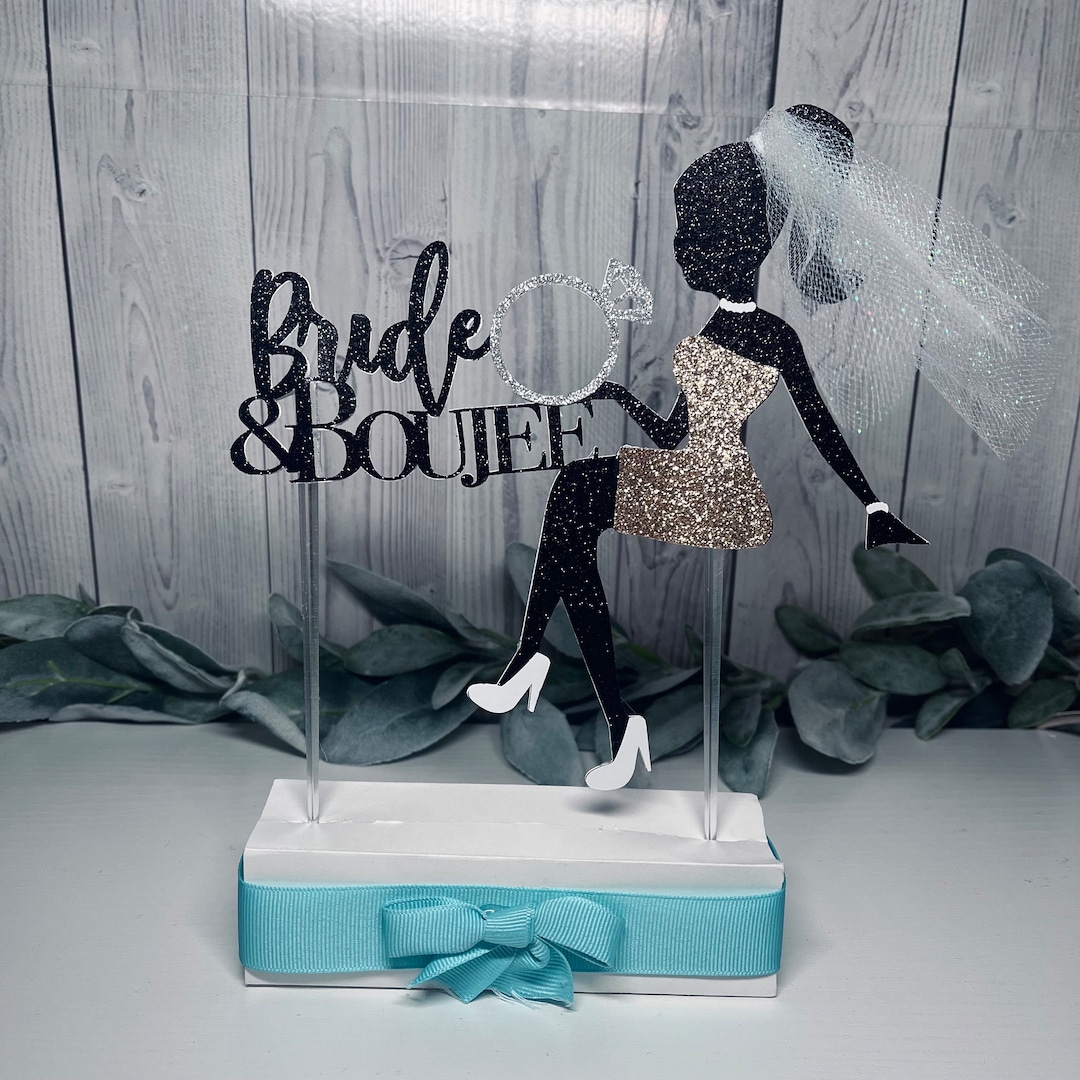 Bride and Boujee Cake Topper, Bridal Shower Cake Topper, Bride to Be ...