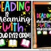 READING IS DREAMING- Classroom- Library -bulletin Board -door ...