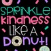 DONUT KINDNESS DECOR Sprinkle Kindness-bulletin Board Kit-door ...