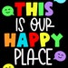 WELCOME CLASS SIGN - Happy Place - School Decorations - Colorful ...