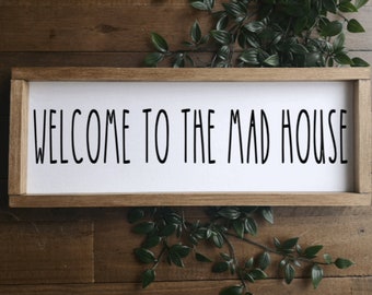 Welcome to the Mad House Sign - Etsy UK