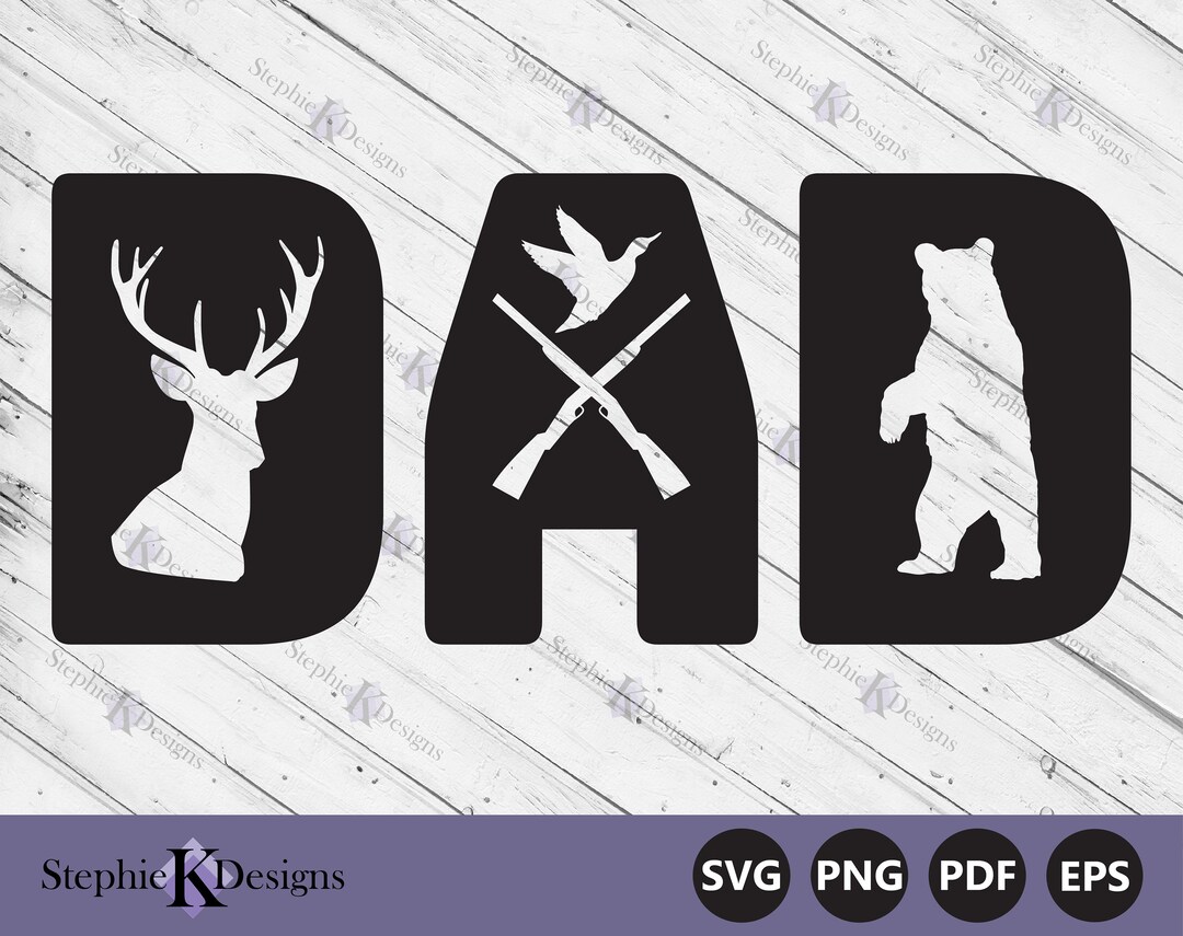 Hunting Dad Svg Hunting Life Svg Fathers Day Svg Hunting Dad Shirt Svg ...