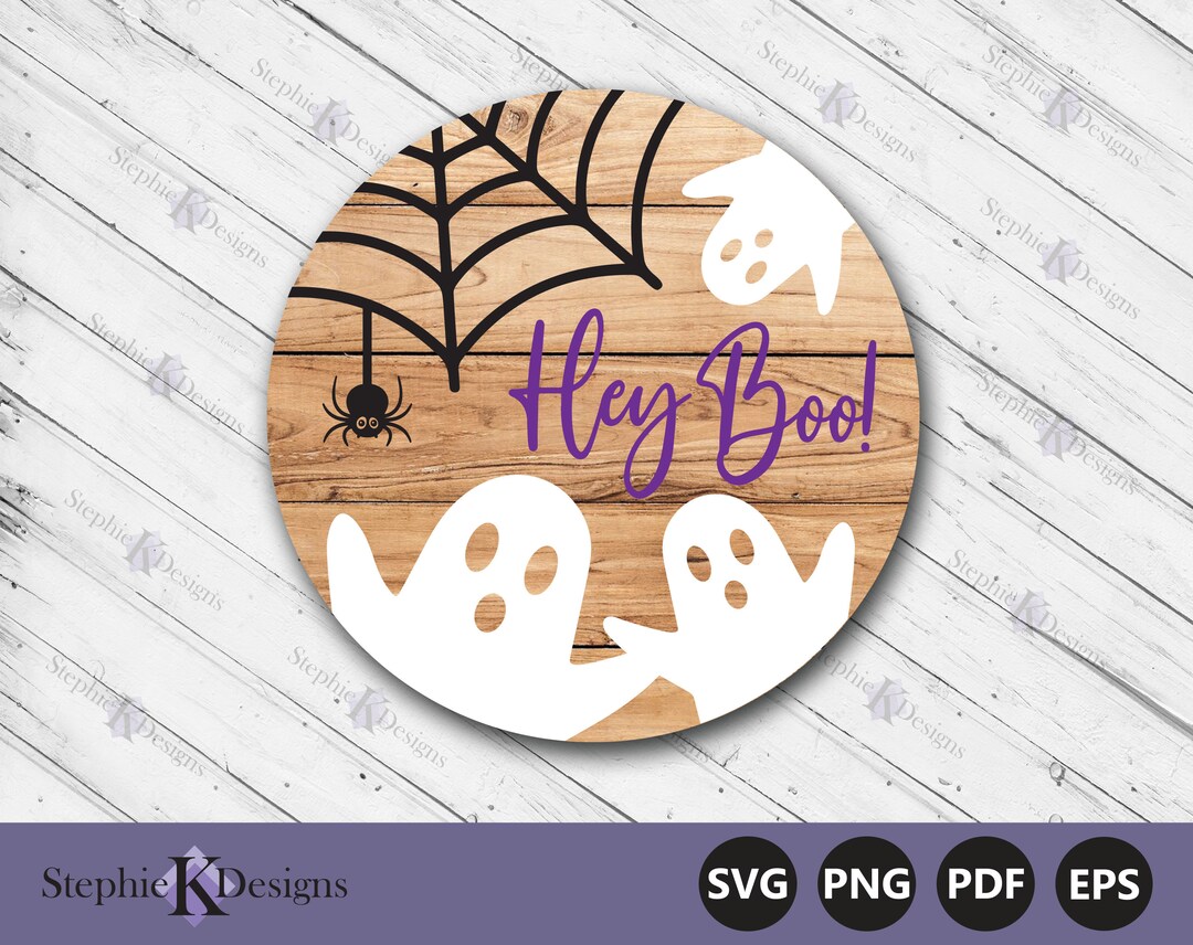 Hey Boo Round Sign Svg - Halloween Decor - Spider Web Design Svg ...