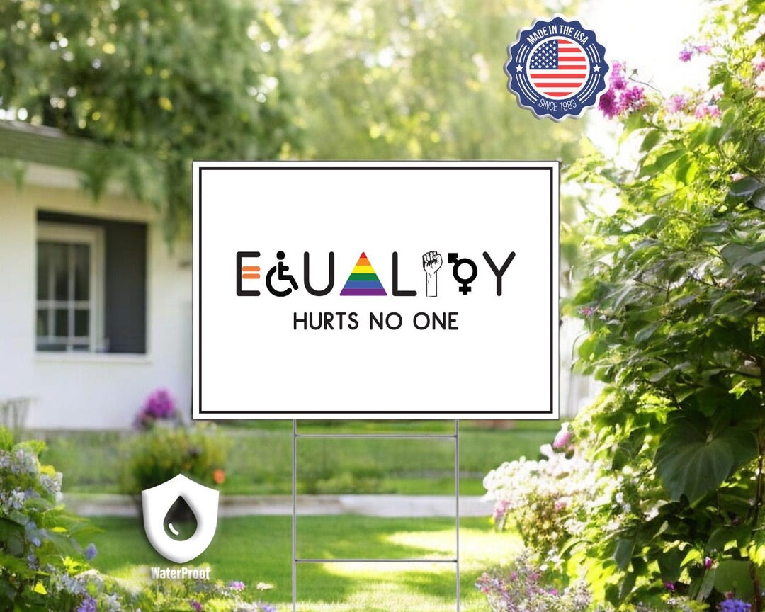 Equality Hurts No One Sign, Human Rights Protest Yard Sign, Equal ...