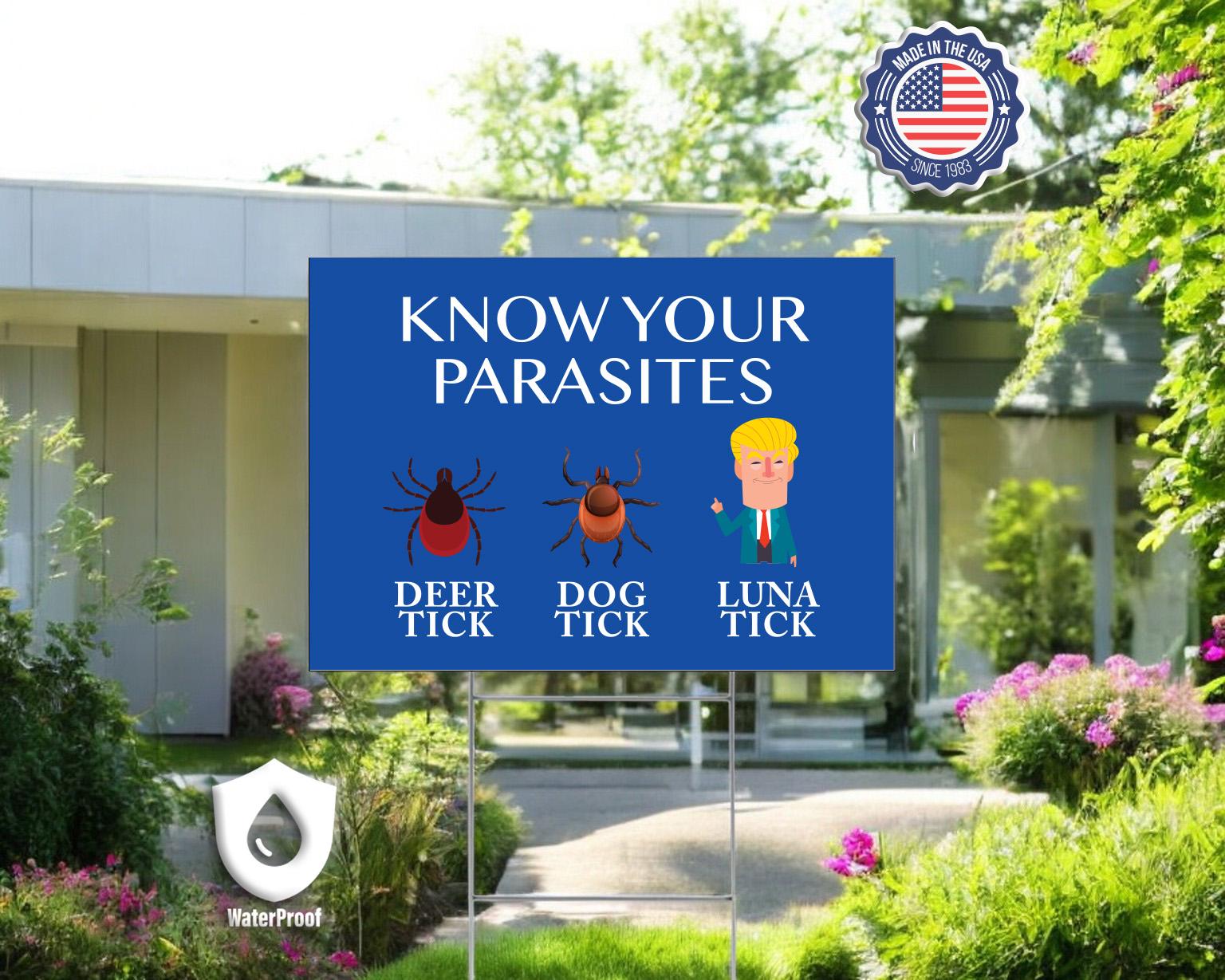 Know Your Parasites Yard Sign, Political Yard Signs, Deer Tick Dog Tick ...