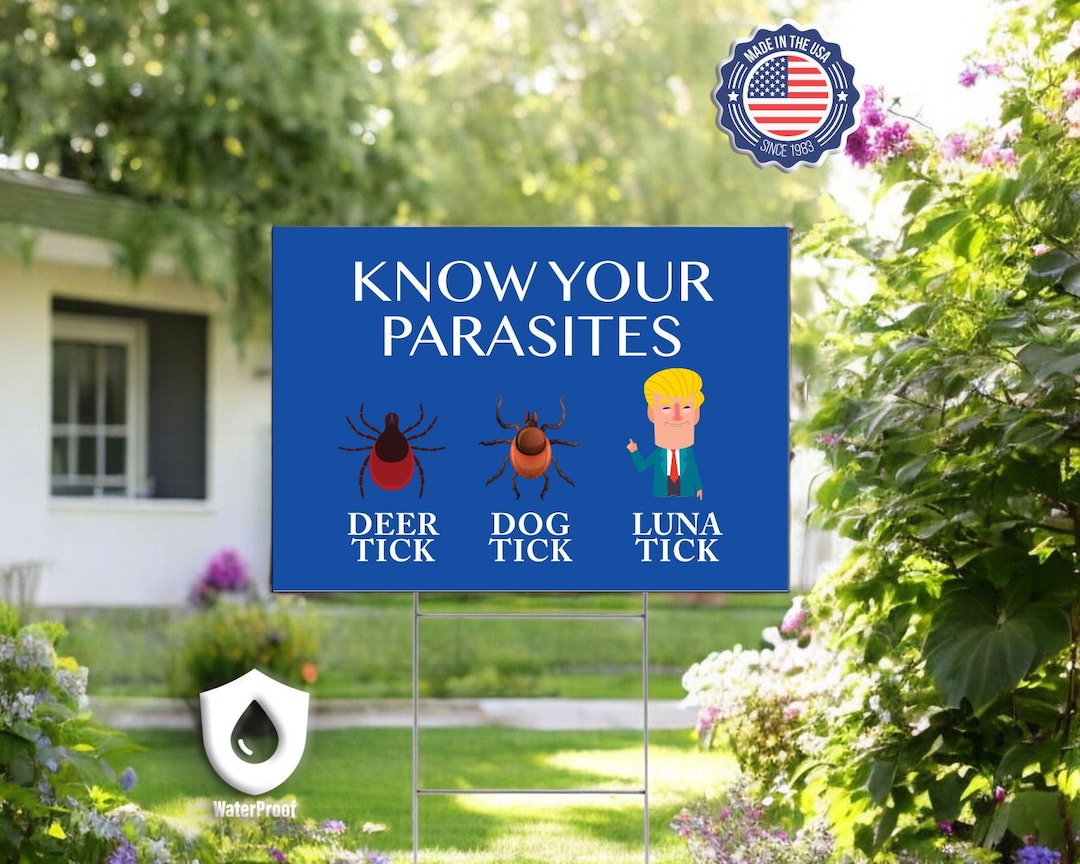 Know Your Parasites Yard Sign, Political Yard Signs, Deer Tick Dog Tick ...