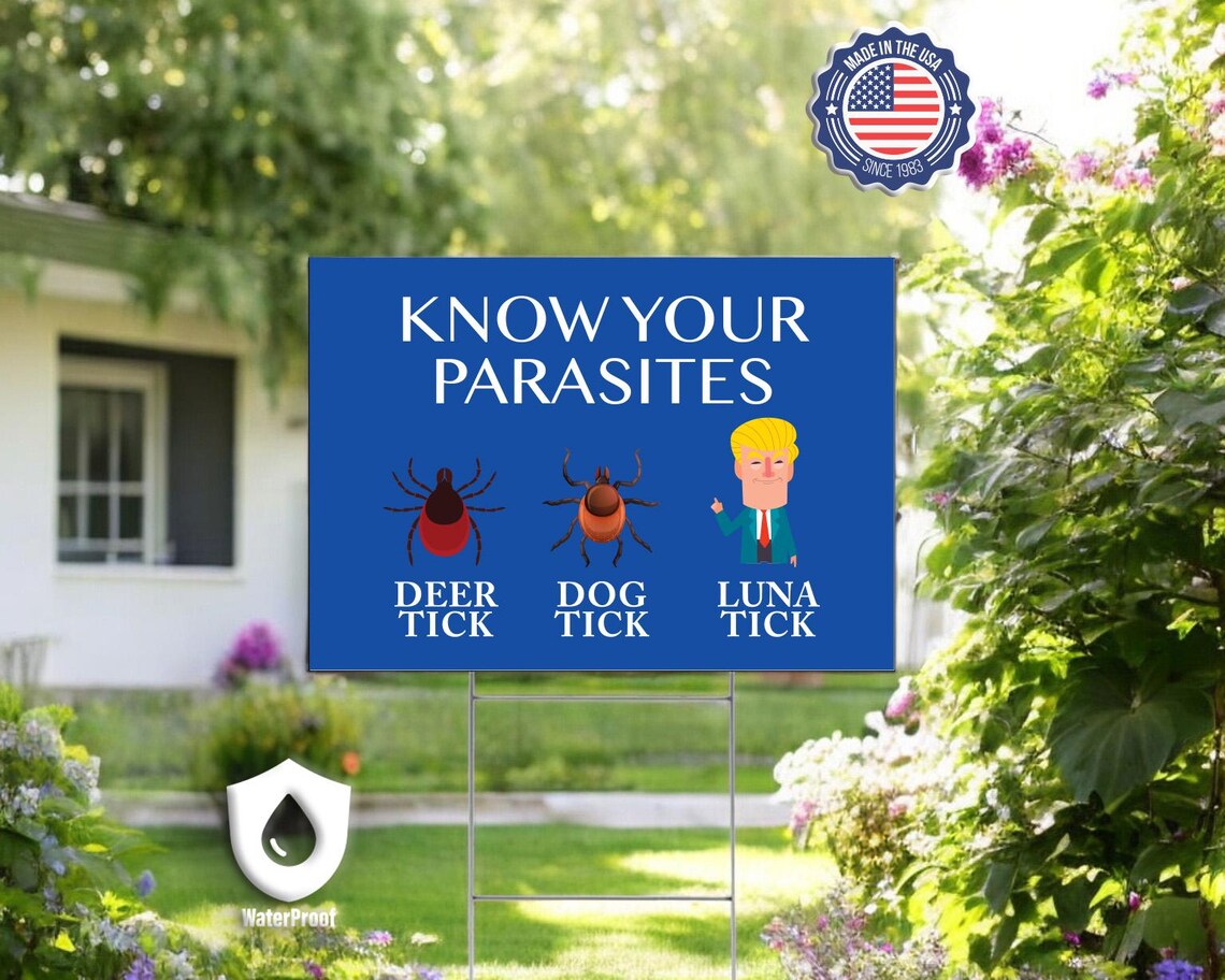 Know Your Parasites Yard Sign, Political Yard Signs, Deer Tick Dog Tick ...