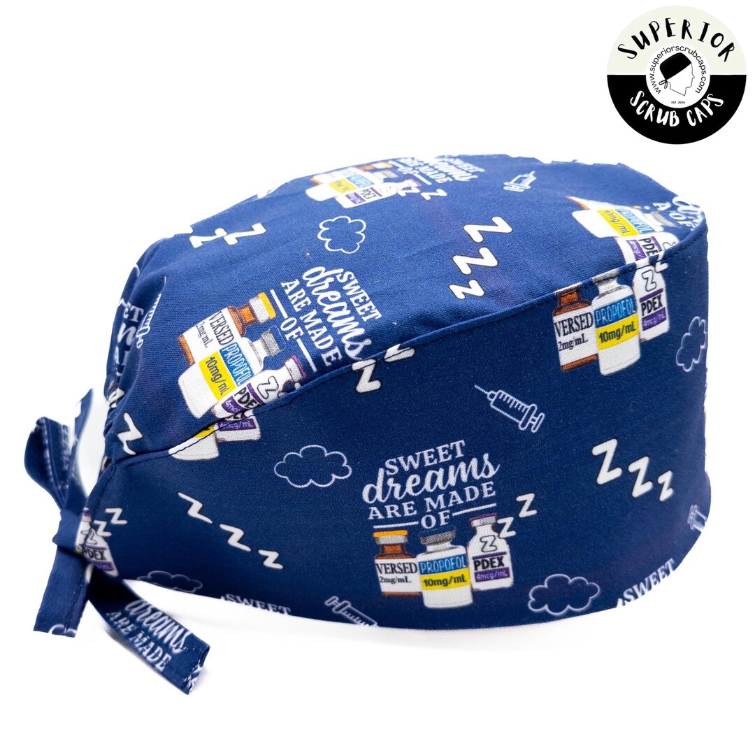 Anesthesia Scrub Cap: Sweet Dreams, Propofol - Cotton, Adjustable ...