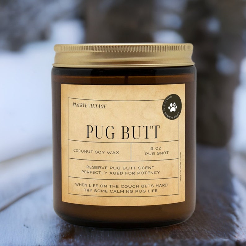 Reserve Pug Butt Scented Candle | Unique Gift for Pug Lover | Glass Jar ...