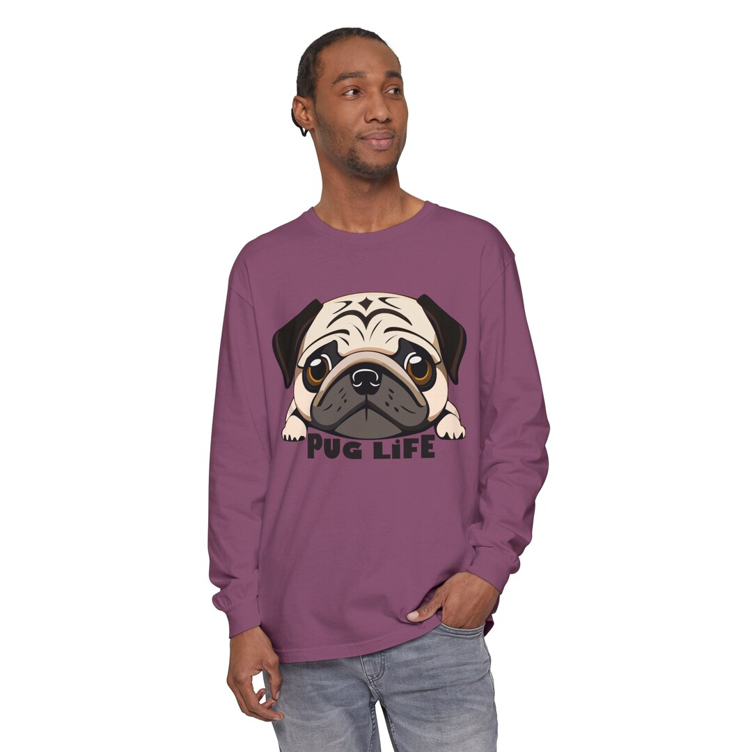 Super Cute Pug Life Comfort Colors Long Sleeved Shirt - Etsy