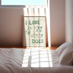 I LOVE DOGS Poster, Badly Drawn Dogs Wall Art, Dog Friends Digital ...